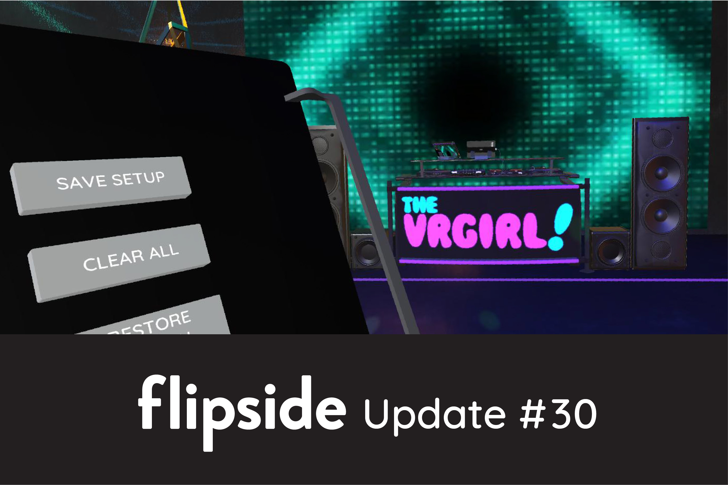 Flipside - Flipside Update #30 - Save your setups