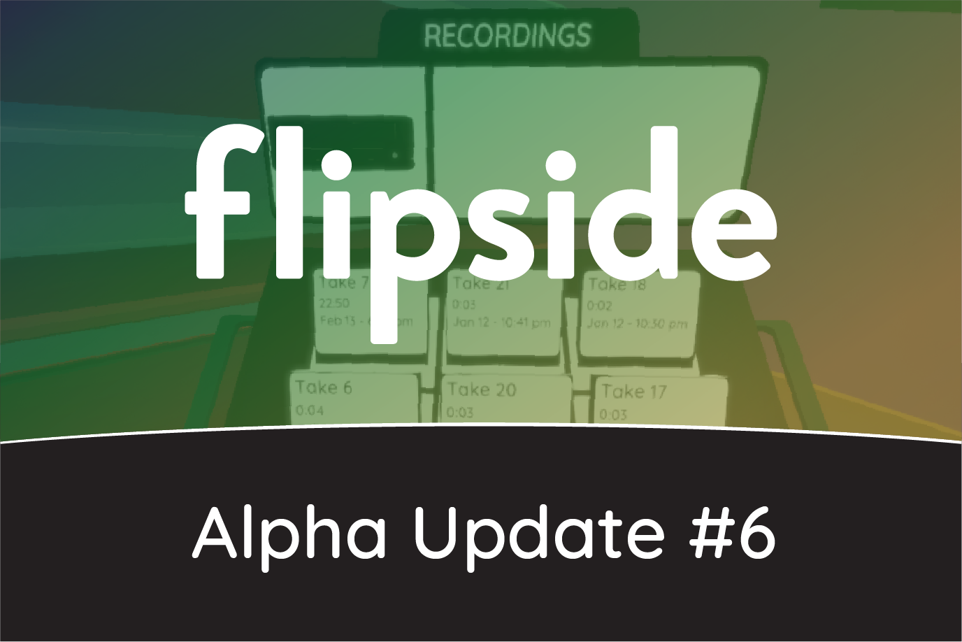 Flipside - Flipside Alpha Update #6